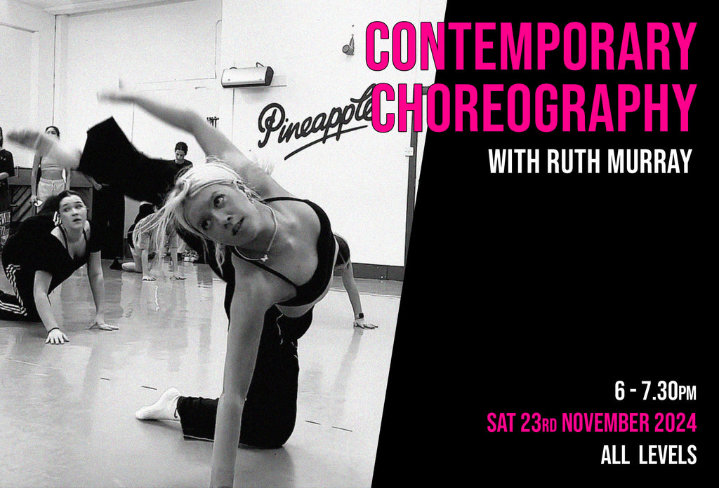 Contemporary Choreography with Ruth Murray | Pineapple Dance Studio