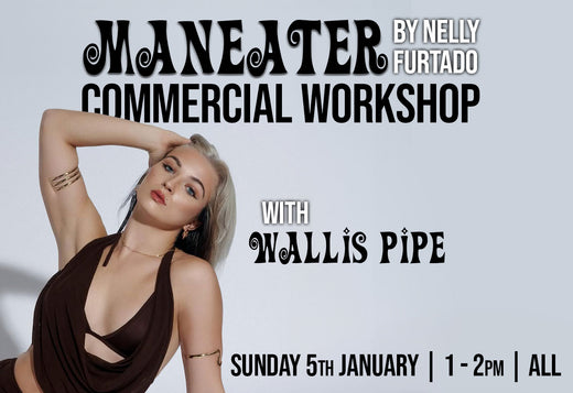 Maneater by Nelly Furtado Commercial Workshop with Wallis Pipe